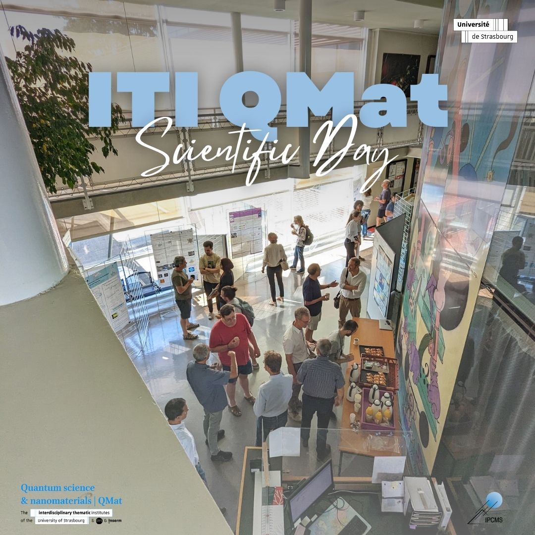 ITI QMat Scientific Day 2023 - ITI QMat - Sciences quantiques et nanomatériaux - Université de ...
